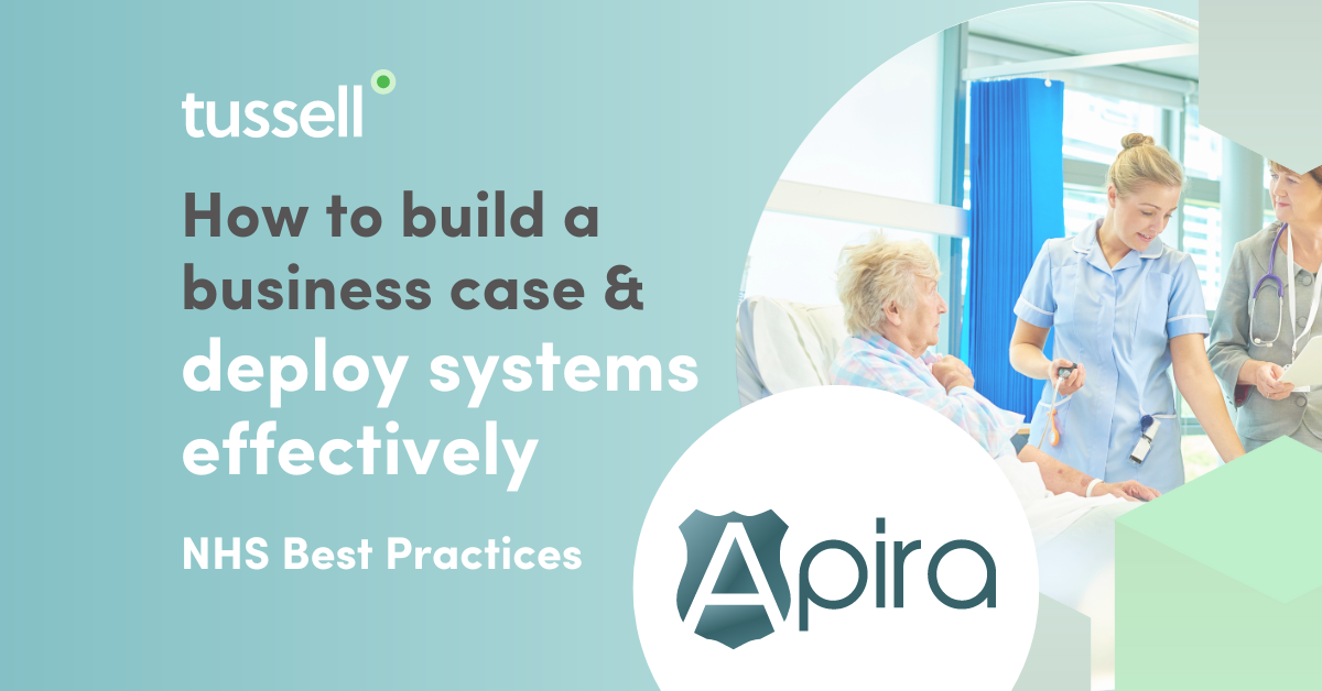 NHS Trusts: How to build a business case & deploy new systems