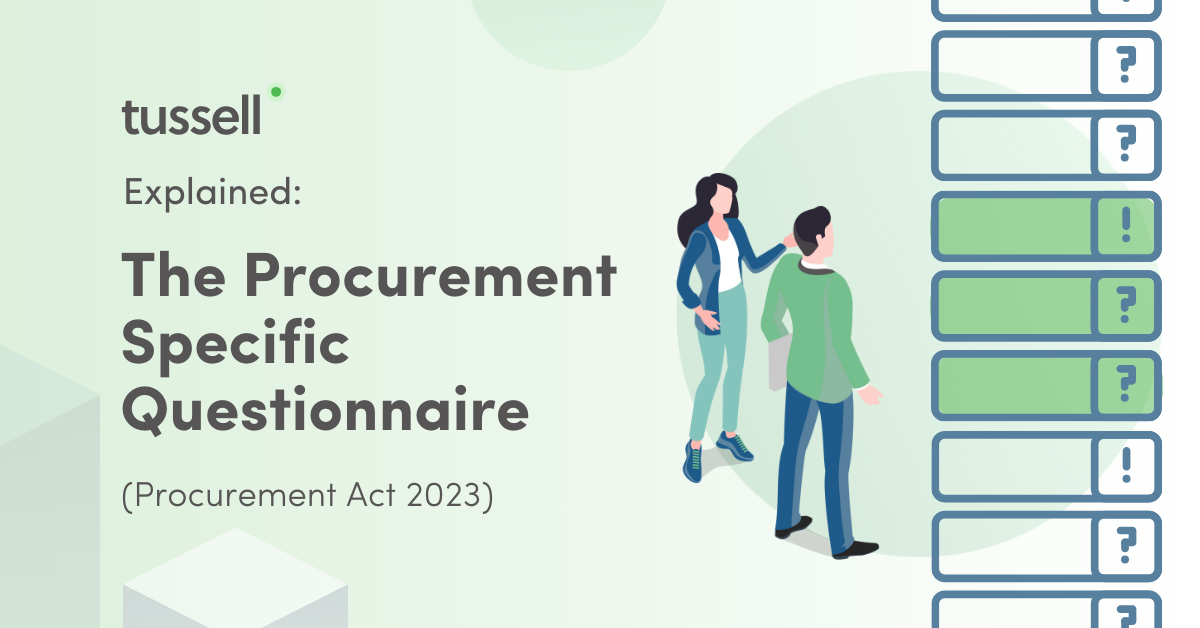The Procurement Specific Questionnaire, explained (Procurement Act 2023)